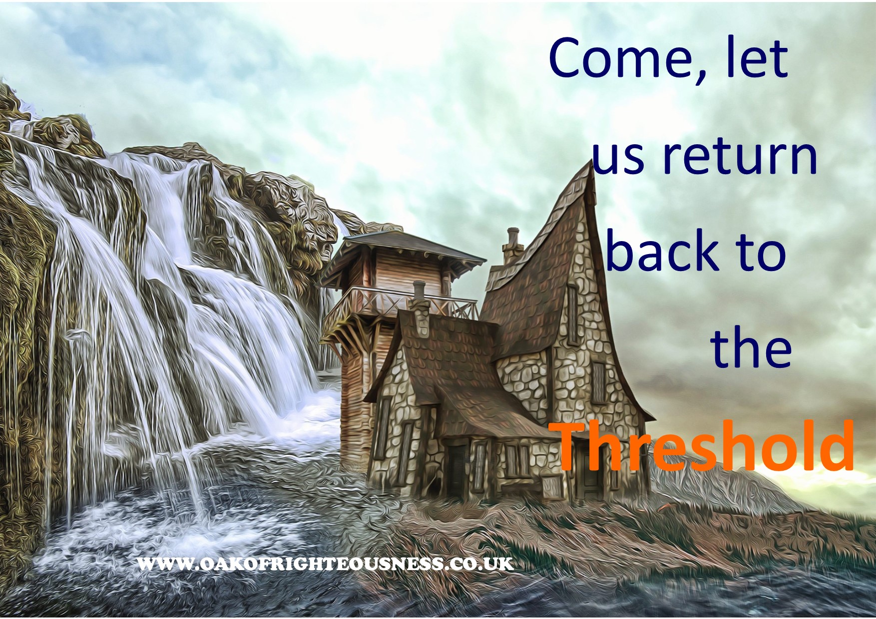 Come, let us return back to the Threshold - GCL